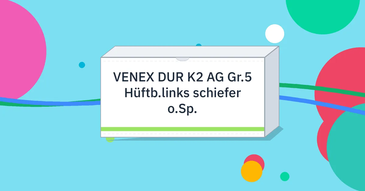 Symbolbild: Packung mit der Aufschrift VENEX DUR K2 AG Gr.5 Hüftb.links schiefer o.Sp. (PZN 03232596) – Verfügbarkeit und Bezug in Apotheken in Frankfurt am Main