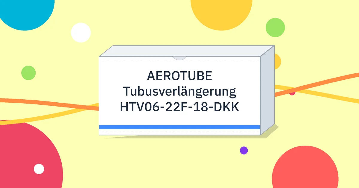 Symbolbild: Packung mit der Aufschrift AEROTUBE Tubusverlängerung HTV06-22F-18-DKK (PZN 07625246) – Verfügbarkeit und Bezug in Apotheken in Frankfurt am Main