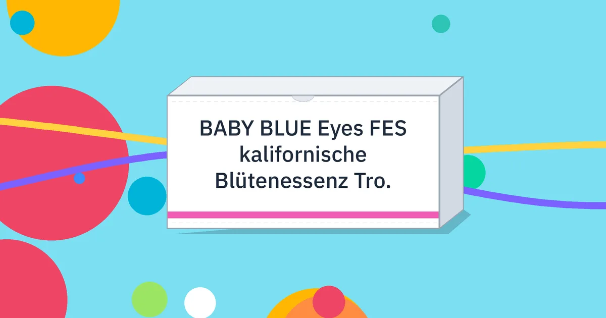 Symbolbild: Packung mit der Aufschrift BABY BLUE Eyes FES kalifornische Blütenessenz Tro. (PZN 09173044) – Verfügbarkeit und Bezug in Apotheken in Frankfurt am Main