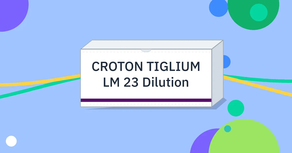 Symbolbild: Packung mit der Aufschrift CROTON TIGLIUM LM 23 Dilution (PZN 12836502) – Verfügbarkeit und Bezug in Apotheken in Frankfurt am Main