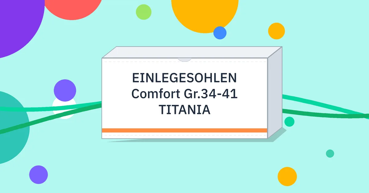 Symbolbild: Packung mit der Aufschrift EINLEGESOHLEN Comfort Gr.34-41 TITANIA (PZN 01972030) – Verfügbarkeit und Bezug in Apotheken in Frankfurt am Main