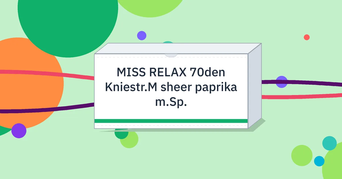 Symbolbild: Packung mit der Aufschrift MISS RELAX 70den Kniestr.M sheer paprika m.Sp. (PZN 04274467) – Verfügbarkeit und Bezug in Apotheken in Frankfurt am Main