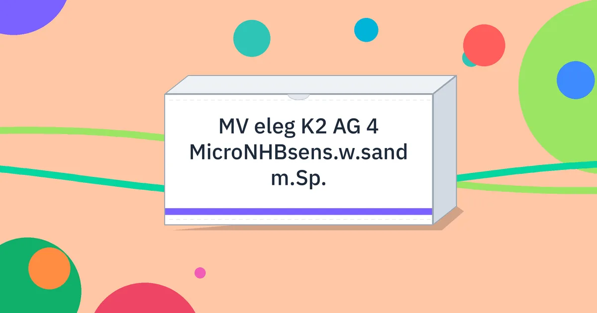 Symbolbild: Packung mit der Aufschrift MV eleg K2 AG 4 MicroNHBsens.w.sand m.Sp. (PZN 18931035) – Verfügbarkeit und Bezug in Apotheken in Frankfurt am Main