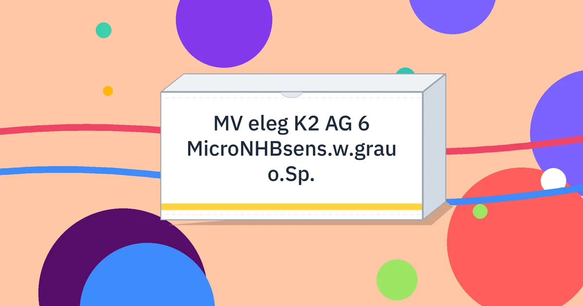 Symbolbild: Packung mit der Aufschrift MV eleg K2 AG 6 MicroNHBsens.w.grau o.Sp. (PZN 18930716) – Verfügbarkeit und Bezug in Apotheken in Frankfurt am Main