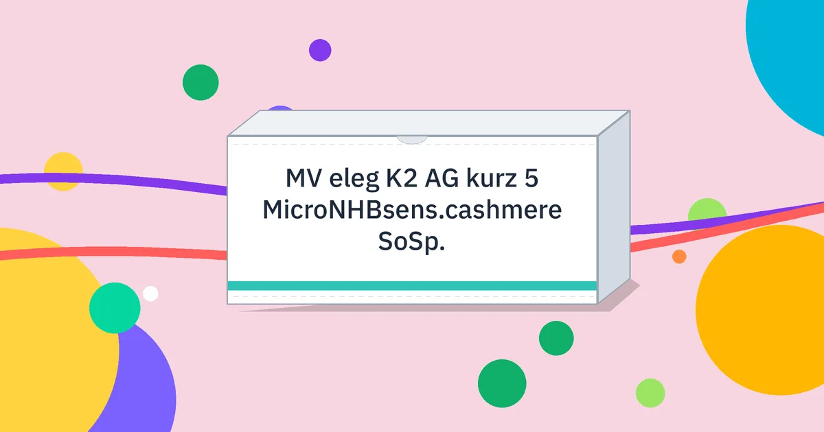 Symbolbild: Packung mit der Aufschrift MV eleg K2 AG kurz 5 MicroNHBsens.cashmere SoSp. (PZN 15709460) – Verfügbarkeit und Bezug in Apotheken in Frankfurt am Main