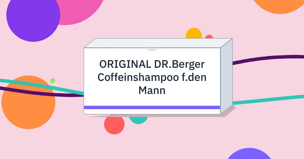 Symbolbild: Packung mit der Aufschrift ORIGINAL DR.Berger Coffeinshampoo f.den Mann (PZN 17863165) – Verfügbarkeit und Bezug in Apotheken in Frankfurt am Main
