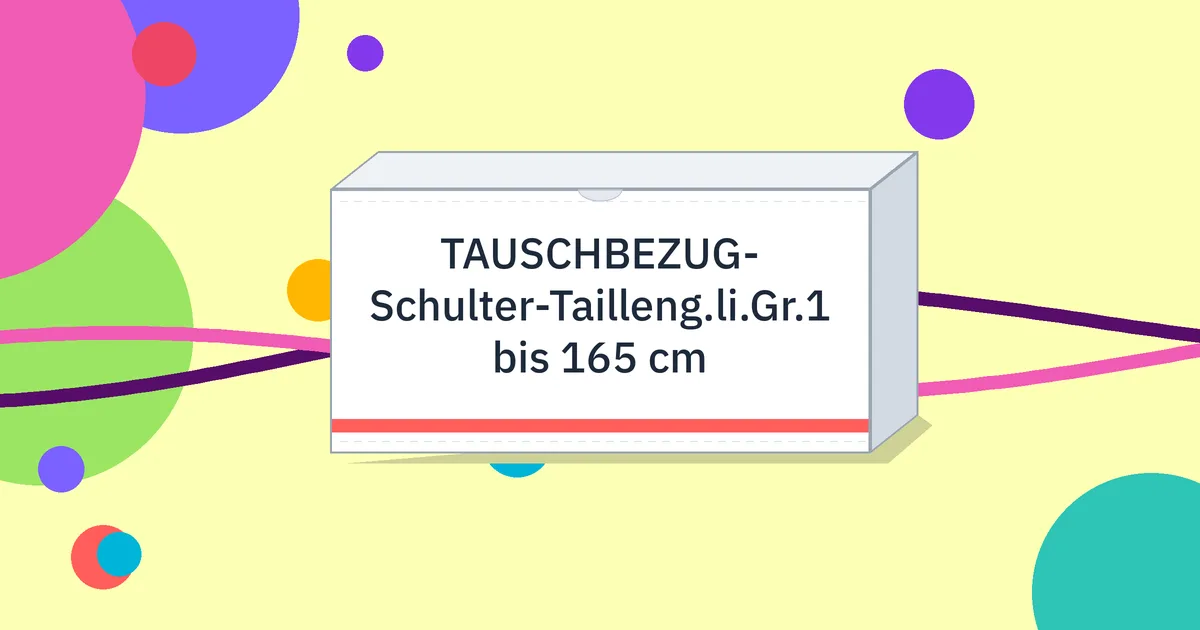 Symbolbild: Packung mit der Aufschrift TAUSCHBEZUG-Schulter-Tailleng.li.Gr.1 bis 165 cm (PZN 16318891) – Verfügbarkeit und Bezug in Apotheken in Frankfurt am Main
