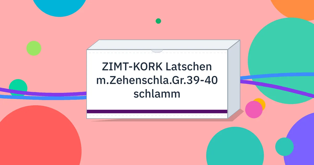 Symbolbild: Packung mit der Aufschrift ZIMT-KORK Latschen m.Zehenschla.Gr.39-40 schlamm (PZN 19728968) – Verfügbarkeit und Bezug in Apotheken in Frankfurt am Main