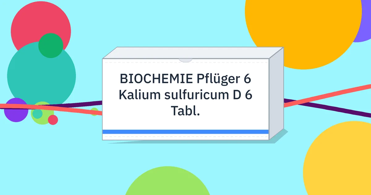 Symbolbild: Packung mit der Aufschrift BIOCHEMIE Pflüger 6 Kalium sulfuricum D 6 Tabl. (PZN 06319317) – Verfügbarkeit und Bezug in Apotheken in Frankfurt am Main