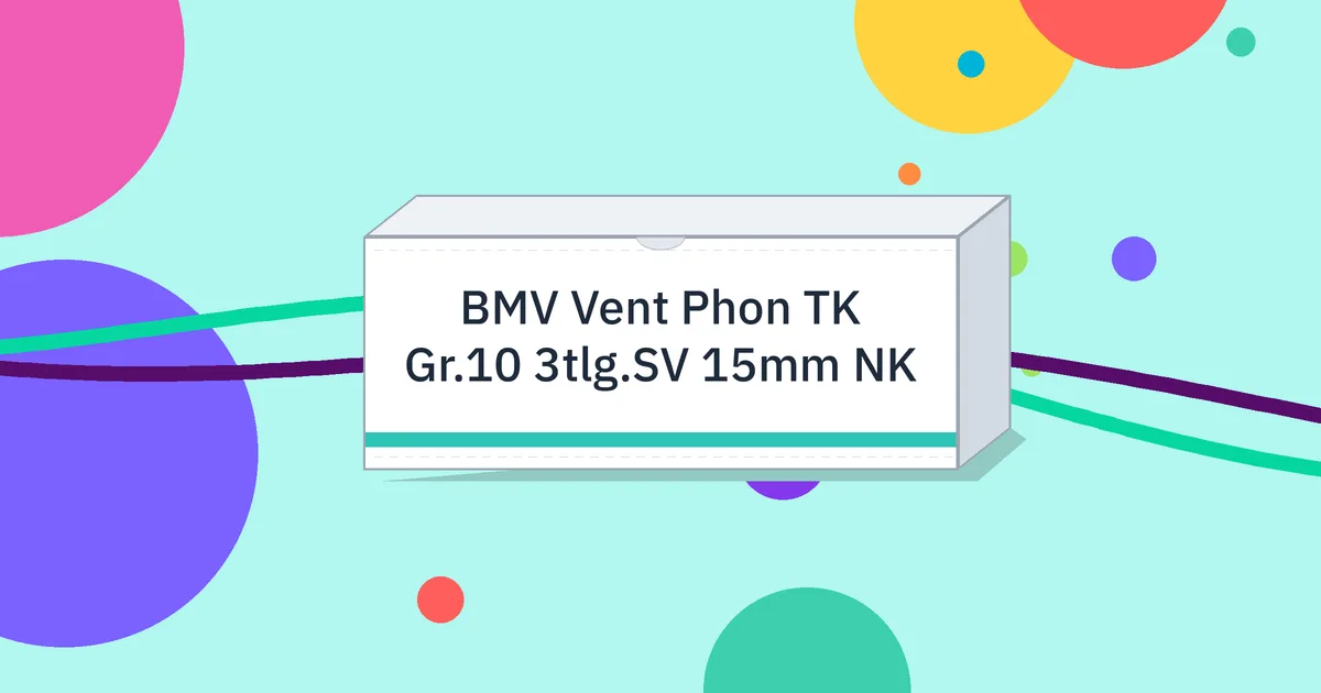 Symbolbild: Packung mit der Aufschrift BMV Vent Phon TK Gr.10 3tlg.SV 15mm NK (PZN 18385377) – Verfügbarkeit und Bezug in Apotheken in Frankfurt am Main