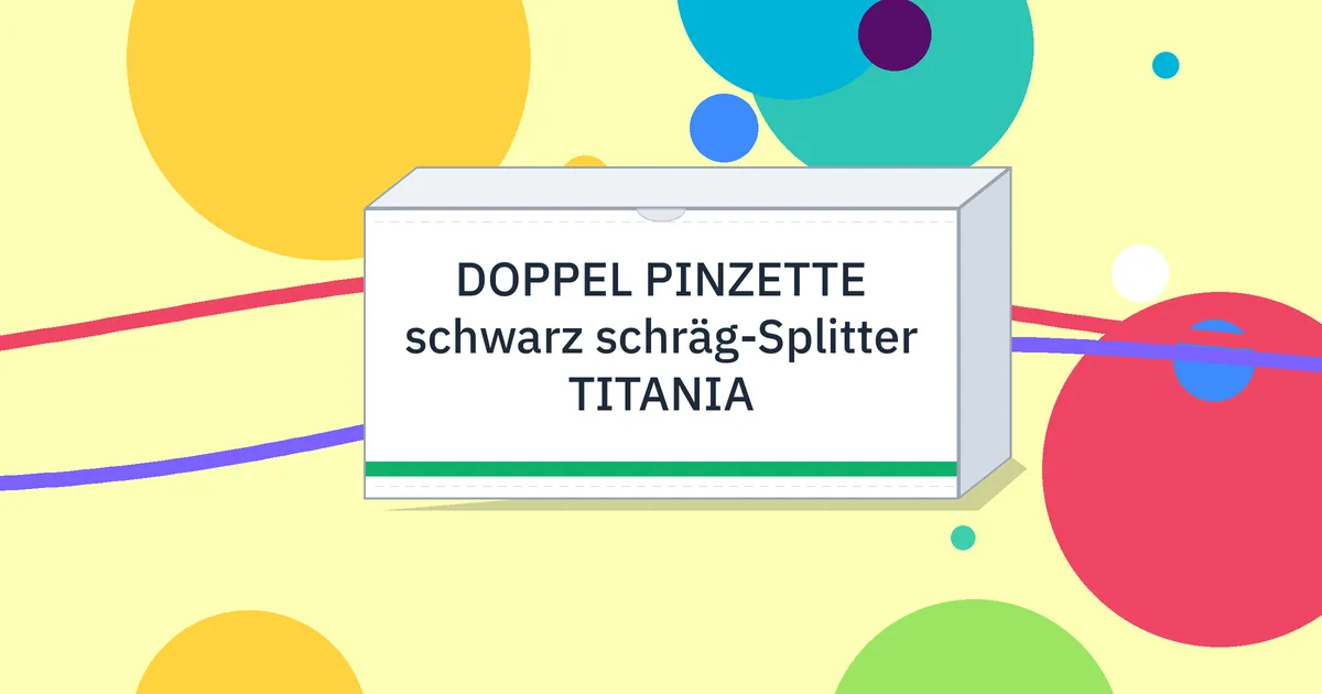 Symbolbild: Packung mit der Aufschrift DOPPEL PINZETTE schwarz schräg-Splitter TITANIA (PZN 14155083) – Verfügbarkeit und Bezug in Apotheken in Frankfurt am Main