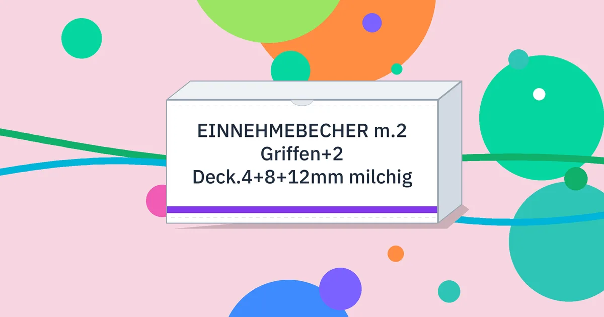 Symbolbild: Packung mit der Aufschrift EINNEHMEBECHER m.2 Griffen+2 Deck.4+8+12mm milchig (PZN 01349756) – Verfügbarkeit und Bezug in Apotheken in Frankfurt am Main