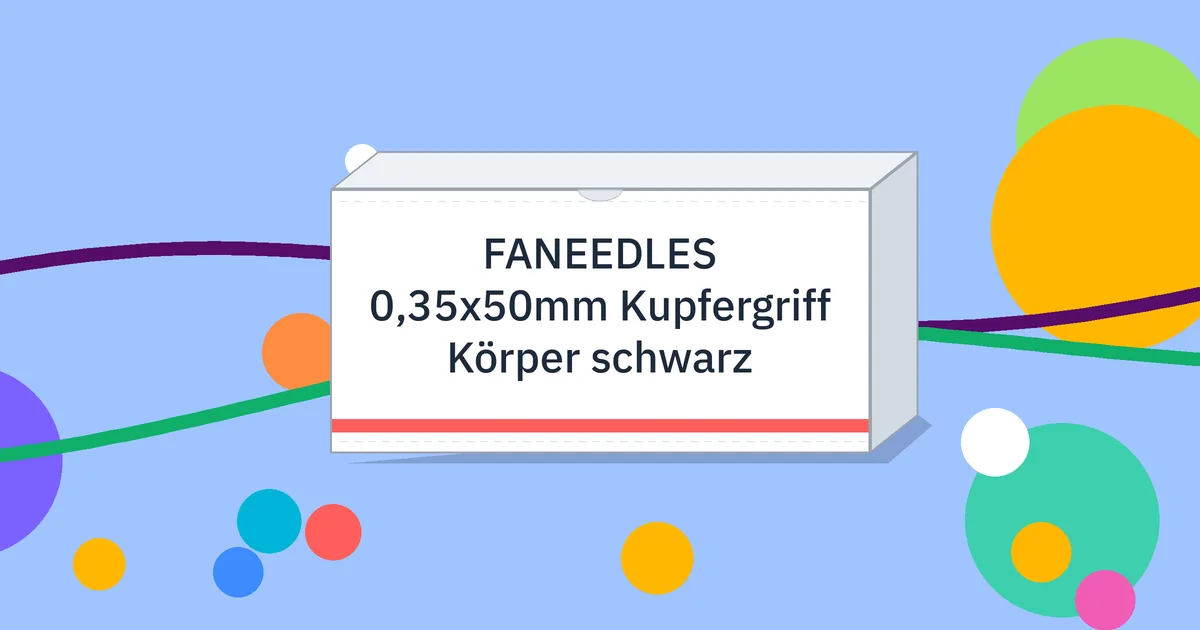 Symbolbild: Packung mit der Aufschrift FANEEDLES 0,35x50mm Kupfergriff Körper schwarz (PZN 20044821) – Verfügbarkeit und Bezug in Apotheken in Frankfurt am Main