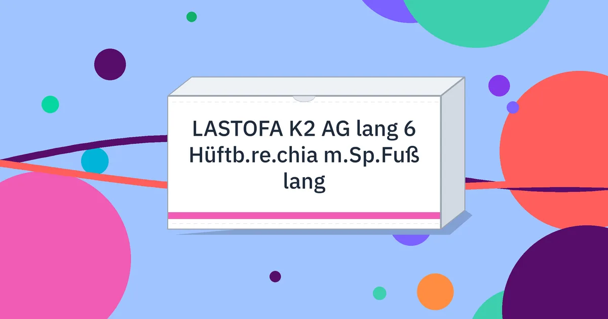 Symbolbild: Packung mit der Aufschrift LASTOFA K2 AG lang 6 Hüftb.re.chia m.Sp.Fuß lang (PZN 13812142) – Verfügbarkeit und Bezug in Apotheken in Frankfurt am Main