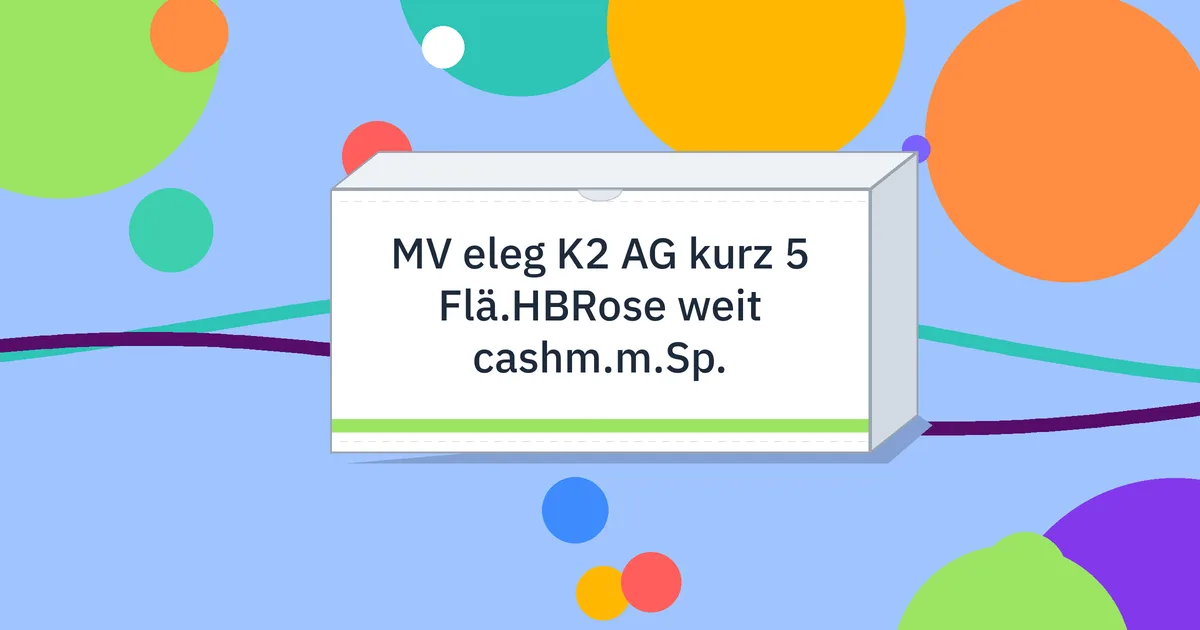 Symbolbild: Packung mit der Aufschrift MV eleg K2 AG kurz 5 Flä.HBRose weit cashm.m.Sp. (PZN 15705634) – Verfügbarkeit und Bezug in Apotheken in Frankfurt am Main