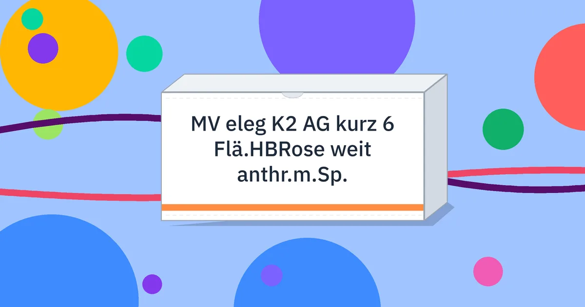 Symbolbild: Packung mit der Aufschrift MV eleg K2 AG kurz 6 Flä.HBRose weit anthr.m.Sp. (PZN 15705491) – Verfügbarkeit und Bezug in Apotheken in Frankfurt am Main