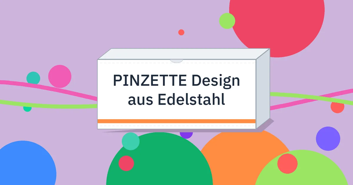 Symbolbild: Packung mit der Aufschrift PINZETTE Design aus Edelstahl (PZN 09755326) – Verfügbarkeit und Bezug in Apotheken in Frankfurt am Main