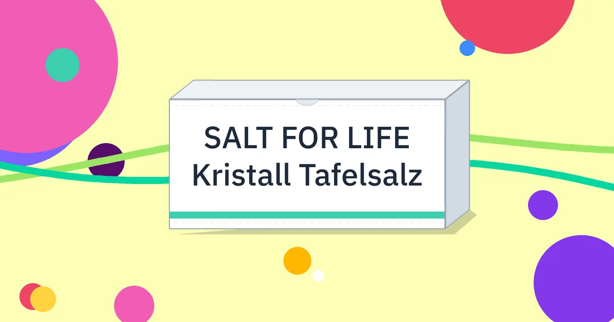 Symbolbild: Packung mit der Aufschrift SALT FOR LIFE Kristall Tafelsalz (PZN 04116691) – Verfügbarkeit und Bezug in Apotheken in Frankfurt am Main