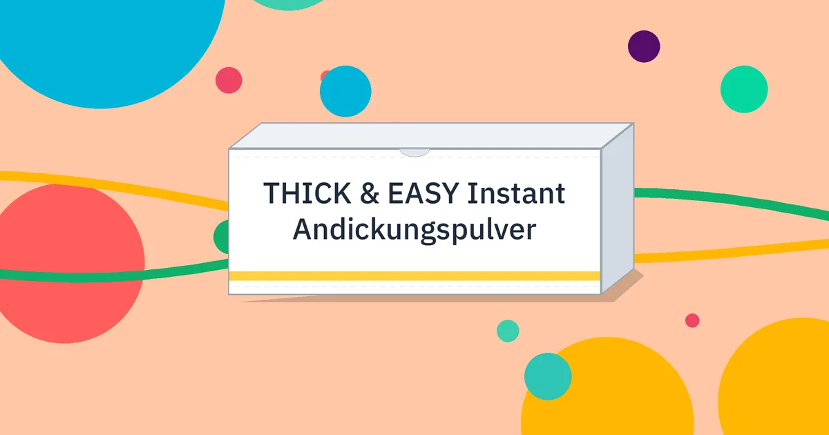 Symbolbild: Packung mit der Aufschrift THICK & EASY Instant Andickungspulver (PZN 18074565) – Verfügbarkeit und Bezug in Apotheken in Frankfurt am Main