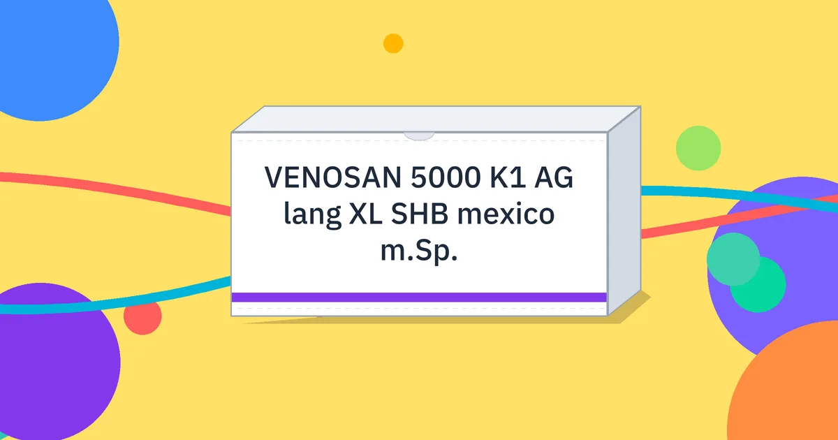 Symbolbild: Packung mit der Aufschrift VENOSAN 5000 K1 AG lang XL SHB mexico m.Sp. (PZN 14429698) – Verfügbarkeit und Bezug in Apotheken in Frankfurt am Main