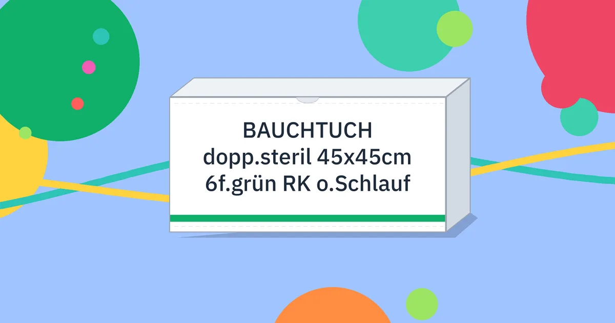 Symbolbild: Packung mit der Aufschrift BAUCHTUCH dopp.steril 45x45cm 6f.grün RK o.Schlauf (PZN 13166392) – Verfügbarkeit und Bezug in Apotheken in Frankfurt am Main