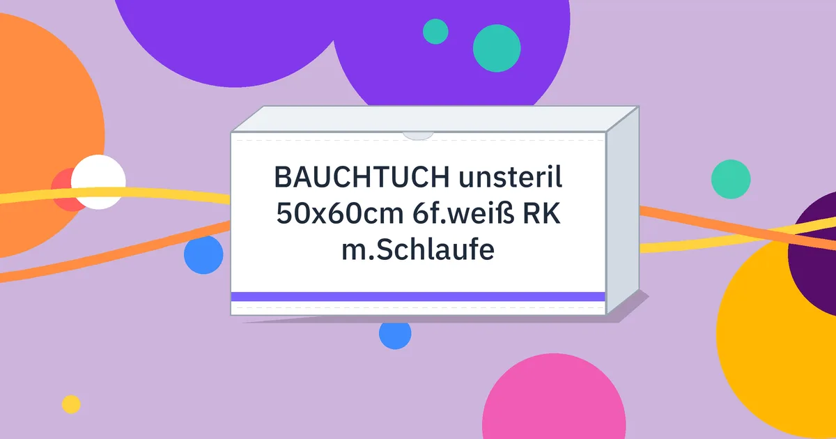 Symbolbild: Packung mit der Aufschrift BAUCHTUCH unsteril 50x60cm 6f.weiß RK m.Schlaufe (PZN 13507143) – Verfügbarkeit und Bezug in Apotheken in Frankfurt am Main