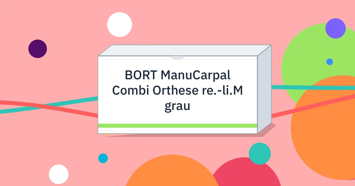 Symbolbild: Packung mit der Aufschrift BORT ManuCarpal Combi Orthese re.-li.M grau (PZN 16317934) – Verfügbarkeit und Bezug in Apotheken in Frankfurt am Main
