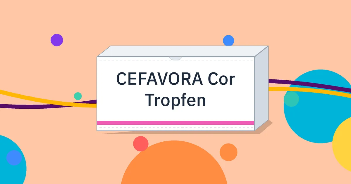 Symbolbild: Packung mit der Aufschrift CEFAVORA Cor Tropfen (PZN 05118663) – Verfügbarkeit und Bezug in Apotheken in Frankfurt am Main