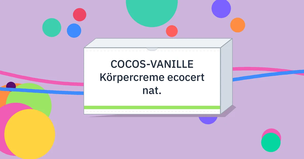 Symbolbild: Packung mit der Aufschrift COCOS-VANILLE Körpercreme ecocert nat. (PZN 13349891) – Verfügbarkeit und Bezug in Apotheken in Frankfurt am Main