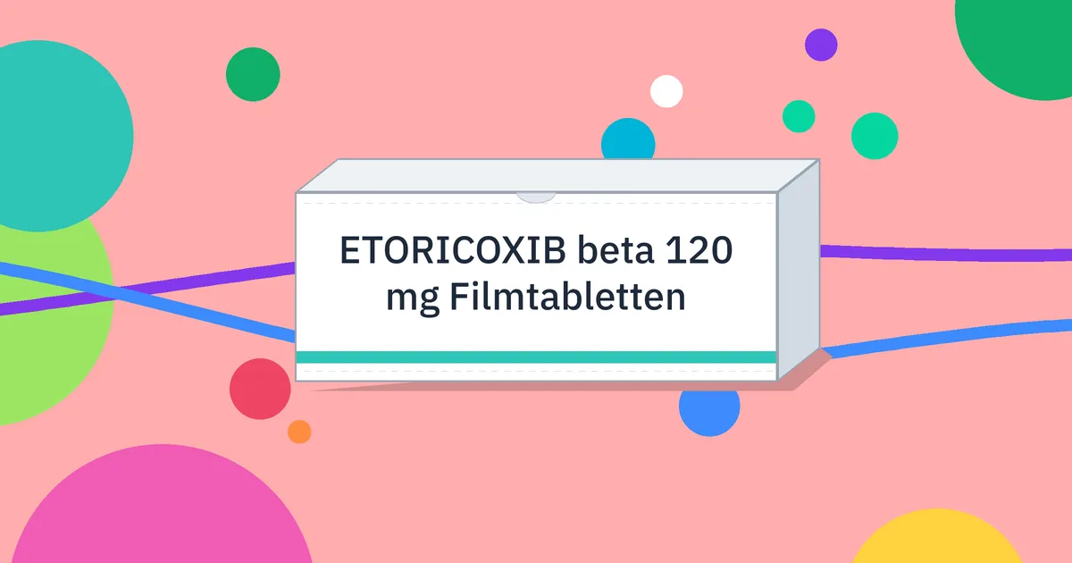 Symbolbild: Packung mit der Aufschrift ETORICOXIB beta 120 mg Filmtabletten (PZN 12444297) – Verfügbarkeit und Bezug in Apotheken in Frankfurt am Main