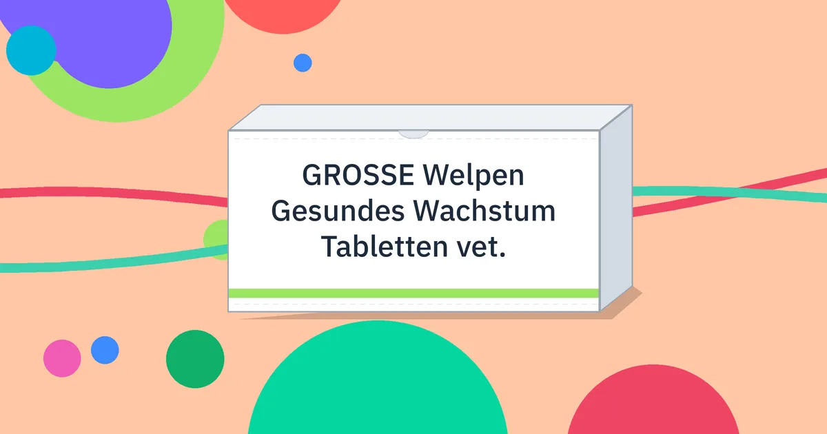 Symbolbild: Packung mit der Aufschrift GROSSE Welpen Gesundes Wachstum Tabletten vet. (PZN 19459563) – Verfügbarkeit und Bezug in Apotheken in Frankfurt am Main