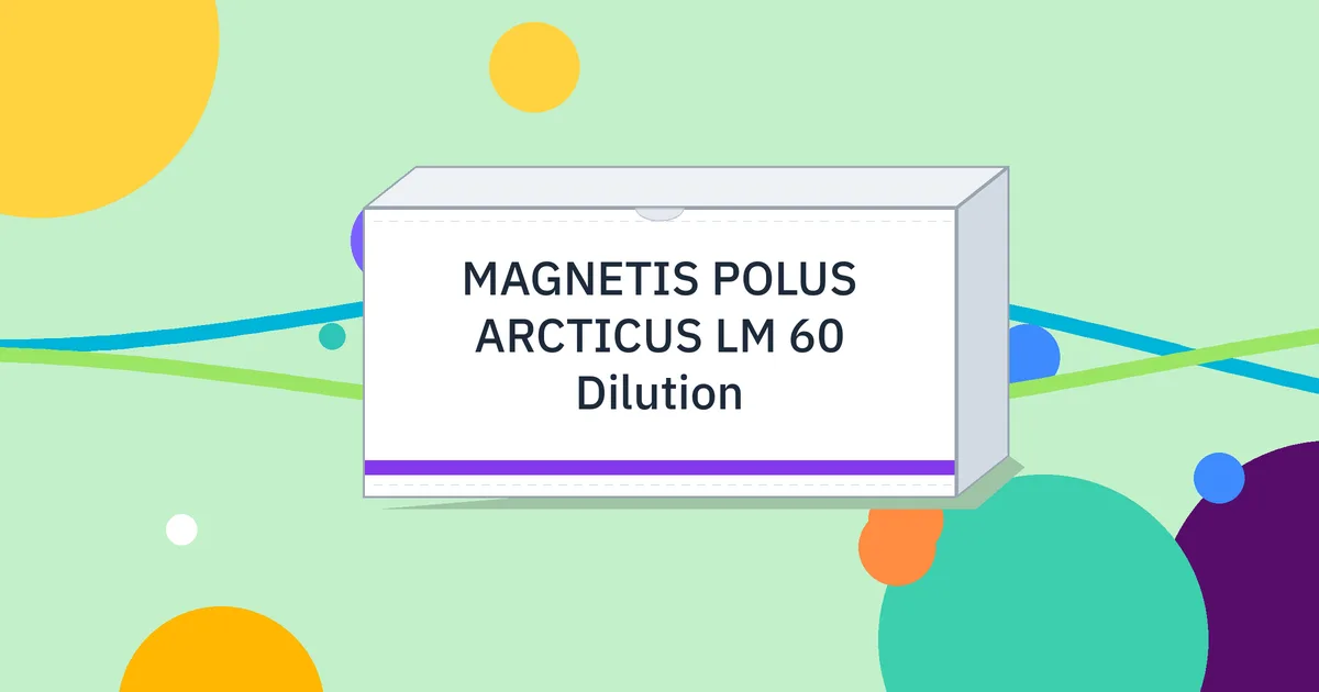Symbolbild: Packung mit der Aufschrift MAGNETIS POLUS ARCTICUS LM 60 Dilution (PZN 12941239) – Verfügbarkeit und Bezug in Apotheken in Frankfurt am Main