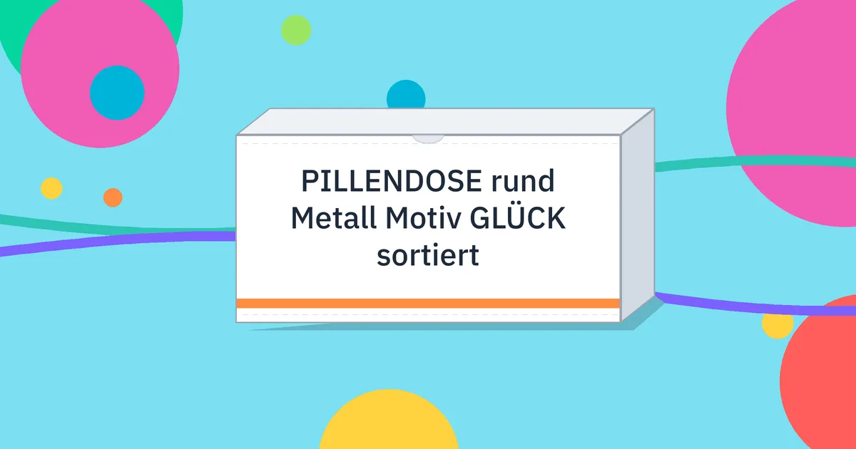 Symbolbild: Packung mit der Aufschrift PILLENDOSE rund Metall Motiv GLÜCK sortiert (PZN 16653112) – Verfügbarkeit und Bezug in Apotheken in Frankfurt am Main