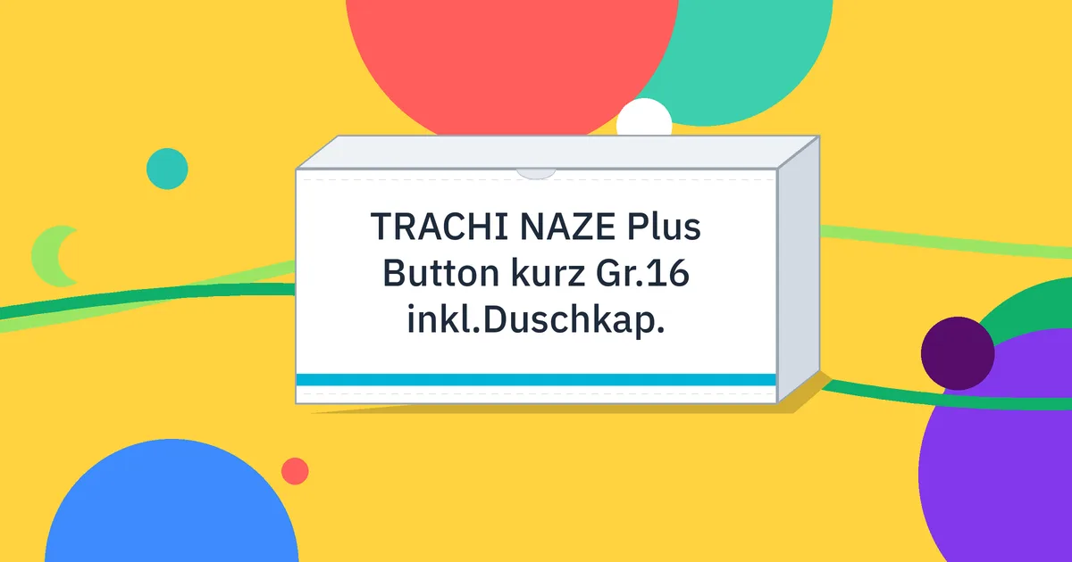 Symbolbild: Packung mit der Aufschrift TRACHI NAZE Plus Button kurz Gr.16 inkl.Duschkap. (PZN 02399868) – Verfügbarkeit und Bezug in Apotheken in Frankfurt am Main