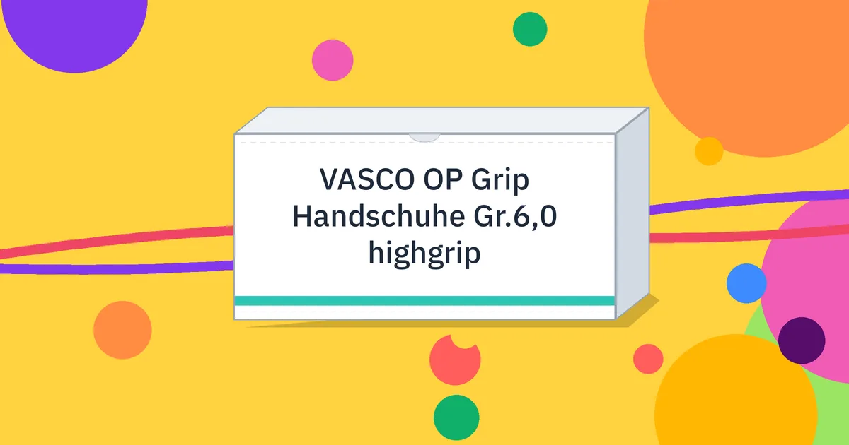 Symbolbild: Packung mit der Aufschrift VASCO OP Grip Handschuhe Gr.6,0 highgrip (PZN 11139758) – Verfügbarkeit und Bezug in Apotheken in Frankfurt am Main