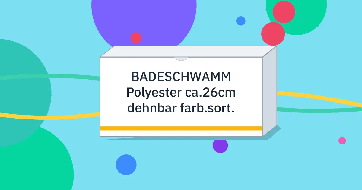 Symbolbild: Packung mit der Aufschrift BADESCHWAMM Polyester ca.26cm dehnbar farb.sort. (PZN 16500383) – Verfügbarkeit und Bezug in Apotheken in Frankfurt am Main