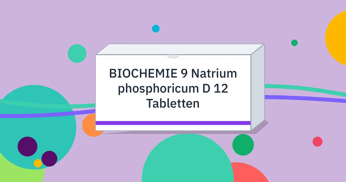 Symbolbild: Packung mit der Aufschrift BIOCHEMIE 9 Natrium phosphoricum D 12 Tabletten (PZN 04130780) – Verfügbarkeit und Bezug in Apotheken in Frankfurt am Main