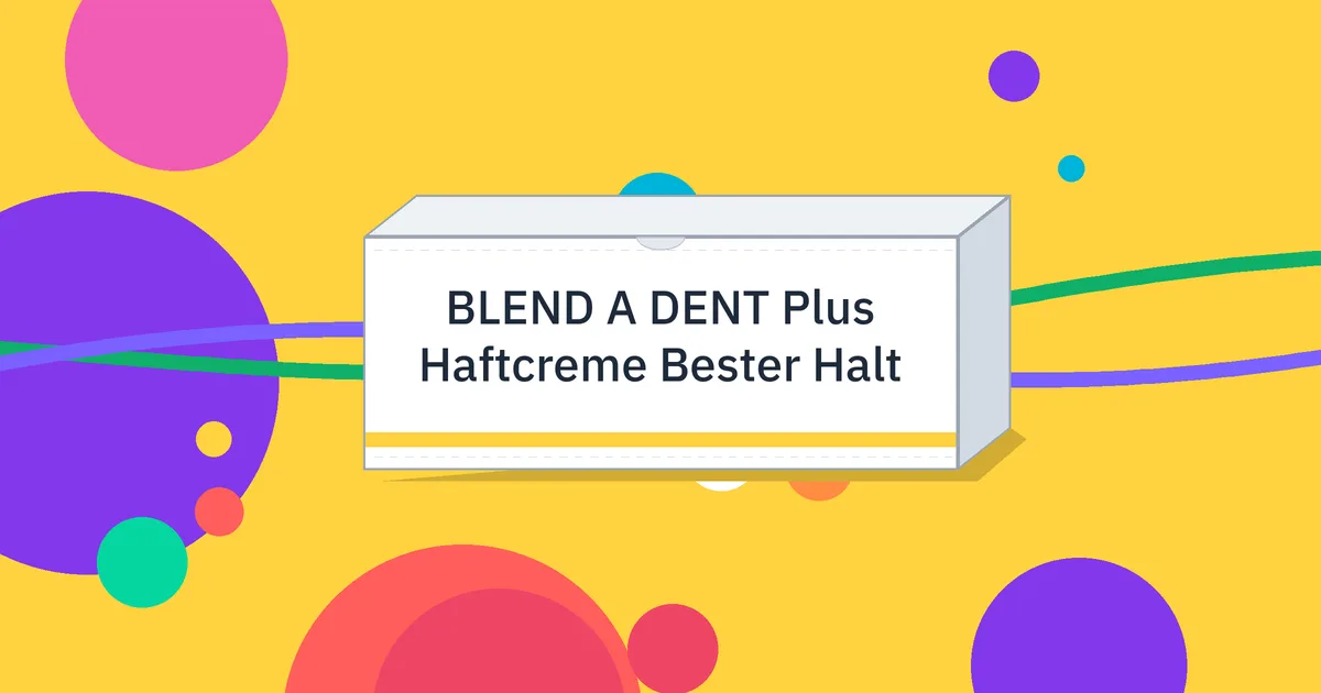 Symbolbild: Packung mit der Aufschrift BLEND A DENT Plus Haftcreme Bester Halt (PZN 15295343) – Verfügbarkeit und Bezug in Apotheken in Frankfurt am Main