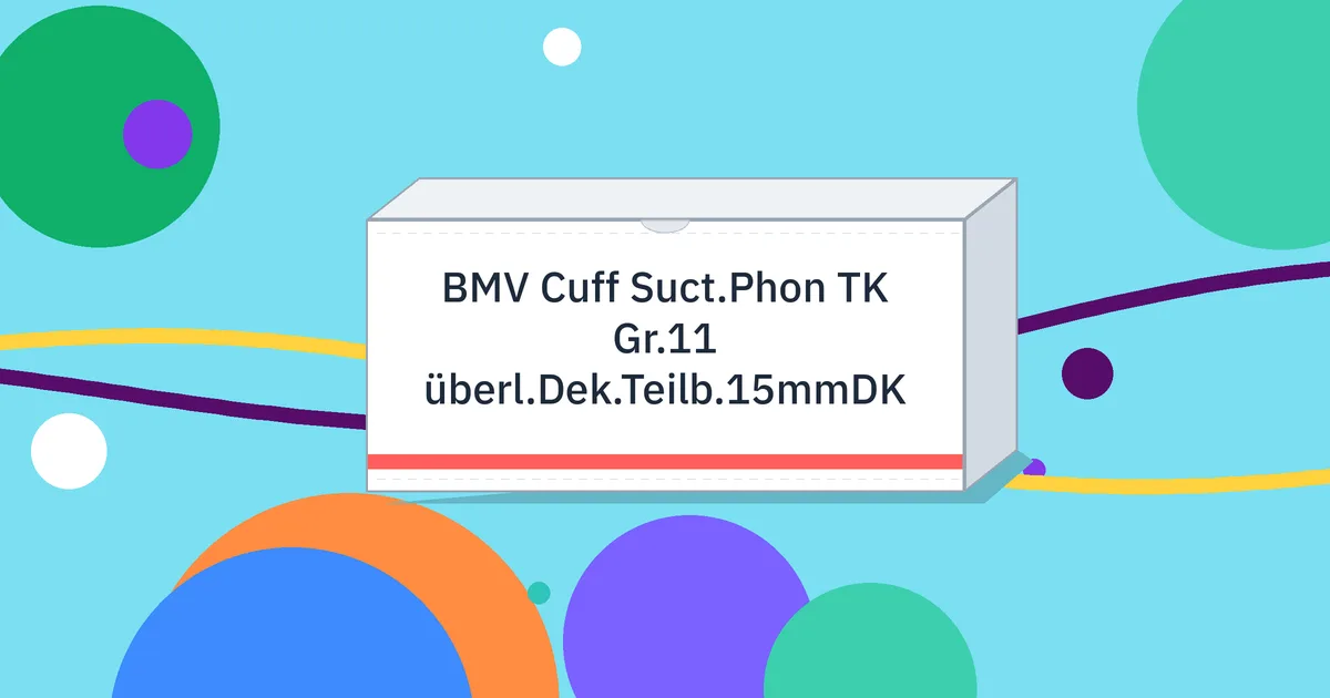 Symbolbild: Packung mit der Aufschrift BMV Cuff Suct.Phon TK Gr.11 überl.Dek.Teilb.15mmDK (PZN 19102387) – Verfügbarkeit und Bezug in Apotheken in Frankfurt am Main