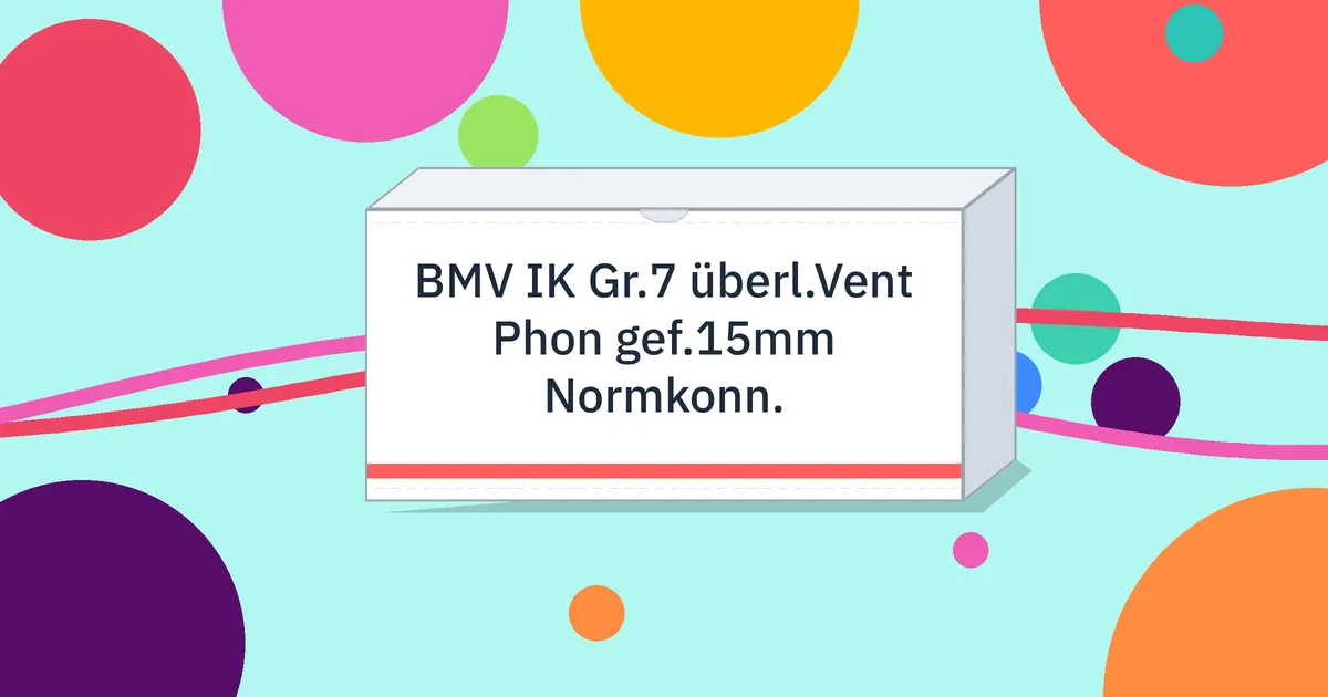 Symbolbild: Packung mit der Aufschrift BMV IK Gr.7 überl.Vent Phon gef.15mm Normkonn. (PZN 18382048) – Verfügbarkeit und Bezug in Apotheken in Frankfurt am Main