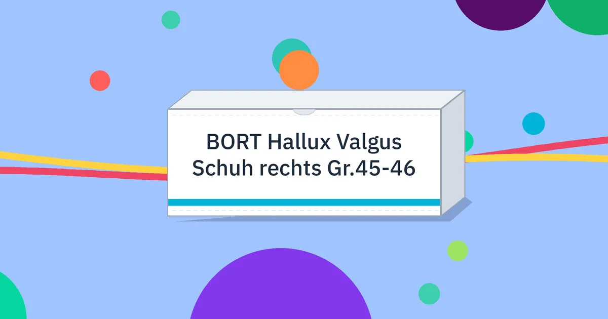 Symbolbild: Packung mit der Aufschrift BORT Hallux Valgus Schuh rechts Gr.45-46 (PZN 08528060) – Verfügbarkeit und Bezug in Apotheken in Frankfurt am Main