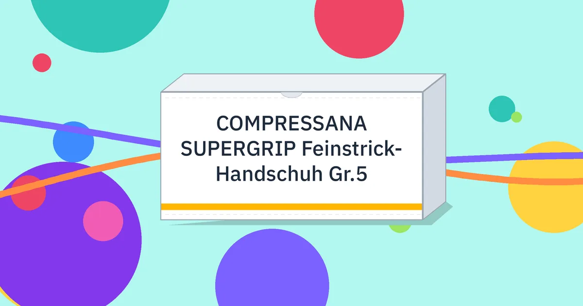 Symbolbild: Packung mit der Aufschrift COMPRESSANA SUPERGRIP Feinstrick-Handschuh Gr.5 (PZN 12470018) – Verfügbarkeit und Bezug in Apotheken in Frankfurt am Main