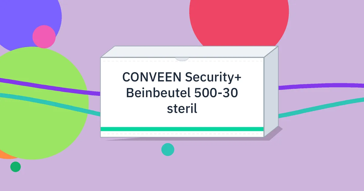 Symbolbild: Packung mit der Aufschrift CONVEEN Security+ Beinbeutel 500-30 steril (PZN 10299655) – Verfügbarkeit und Bezug in Apotheken in Frankfurt am Main