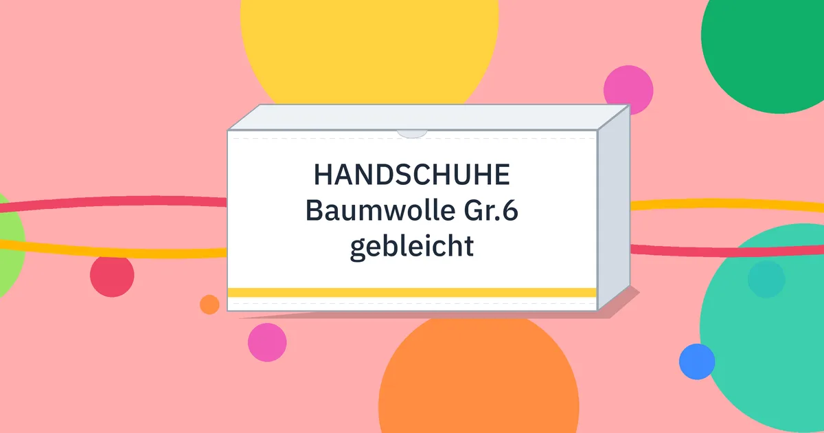 Symbolbild: Packung mit der Aufschrift HANDSCHUHE Baumwolle Gr.6 gebleicht (PZN 01468857) – Verfügbarkeit und Bezug in Apotheken in Frankfurt am Main