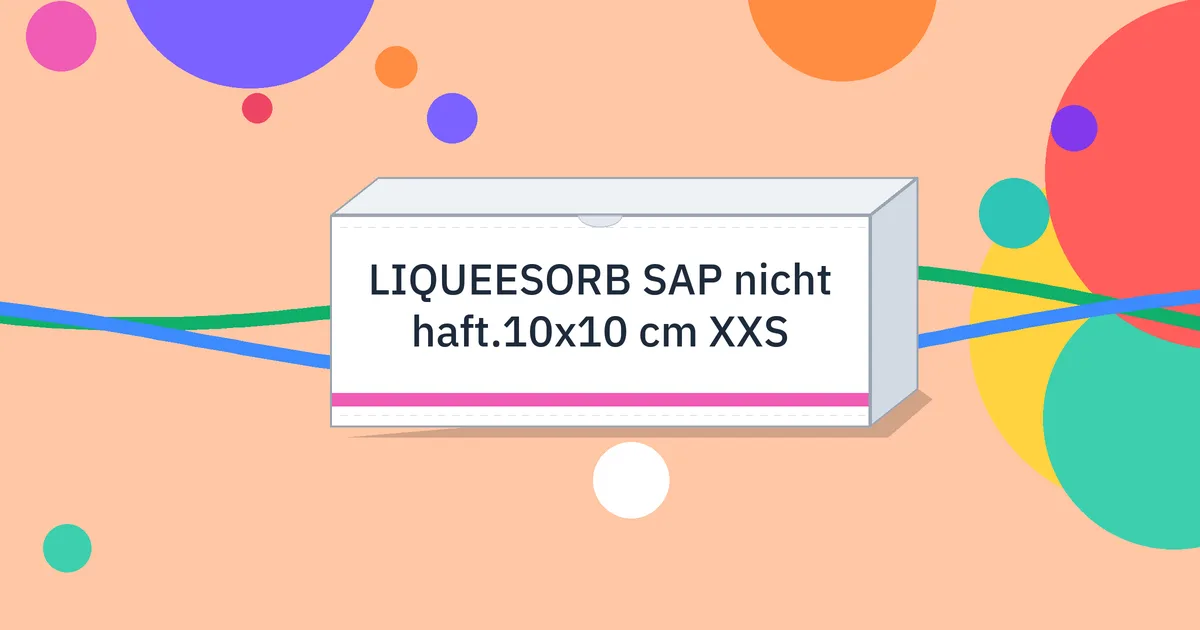 Symbolbild: Packung mit der Aufschrift LIQUEESORB SAP nicht haft.10x10 cm XXS (PZN 19868793) – Verfügbarkeit und Bezug in Apotheken in Frankfurt am Main