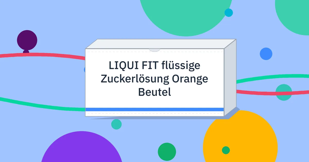 Symbolbild: Packung mit der Aufschrift LIQUI FIT flüssige Zuckerlösung Orange Beutel (PZN 10627131) – Verfügbarkeit und Bezug in Apotheken in Frankfurt am Main
