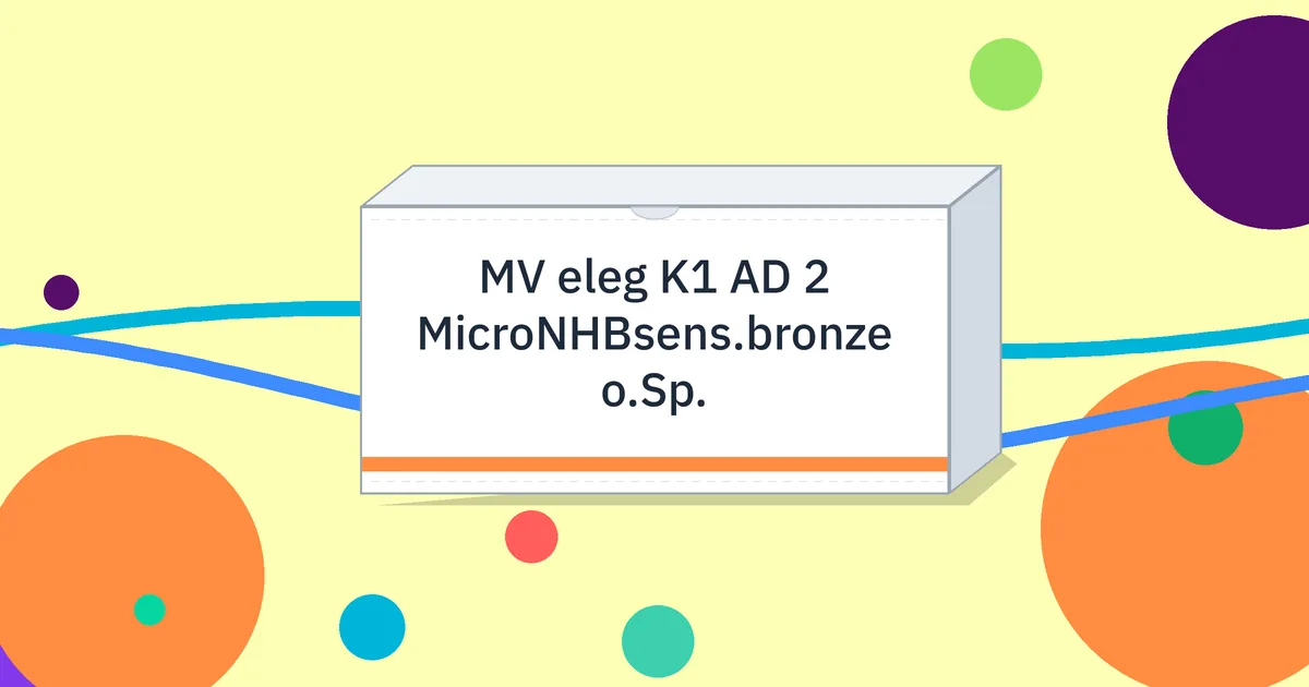 Symbolbild: Packung mit der Aufschrift MV eleg K1 AD 2 MicroNHBsens.bronze o.Sp. (PZN 15669619) – Verfügbarkeit und Bezug in Apotheken in Frankfurt am Main