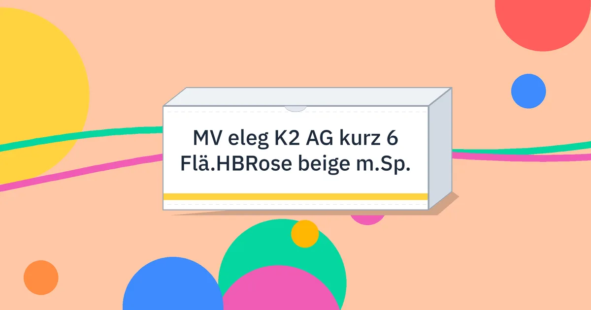 Symbolbild: Packung mit der Aufschrift MV eleg K2 AG kurz 6 Flä.HBRose beige m.Sp. (PZN 15704652) – Verfügbarkeit und Bezug in Apotheken in Frankfurt am Main