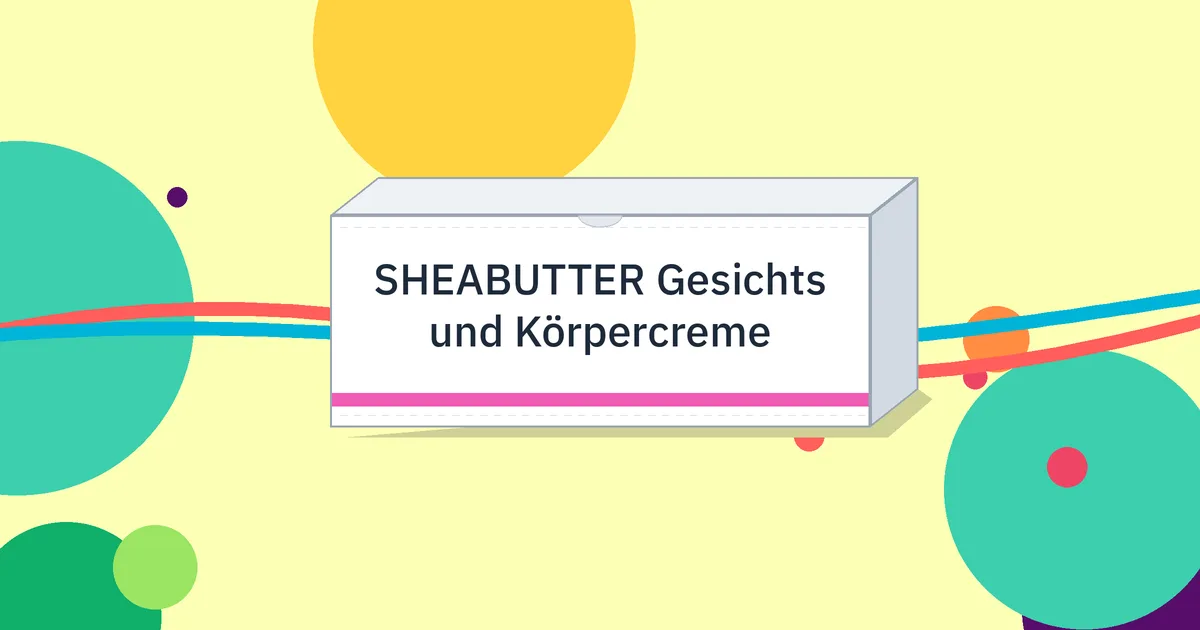 Symbolbild: Packung mit der Aufschrift SHEABUTTER Gesichts und Körpercreme (PZN 07198904) – Verfügbarkeit und Bezug in Apotheken in Frankfurt am Main
