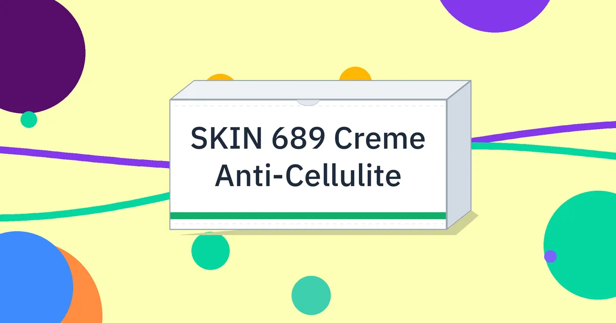 Symbolbild: Packung mit der Aufschrift SKIN 689 Creme Anti-Cellulite (PZN 11654928) – Verfügbarkeit und Bezug in Apotheken in Frankfurt am Main
